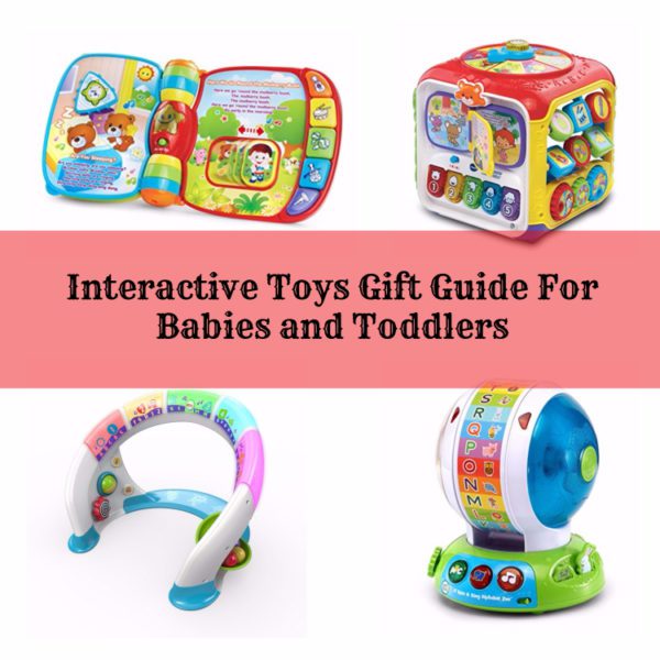 Interactive Toys Gift Guide For Babies and Toddlers - Thifty Mama Life